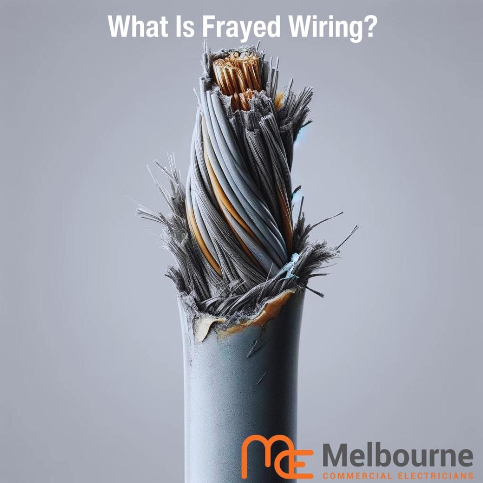 What Is Frayed Wiring?